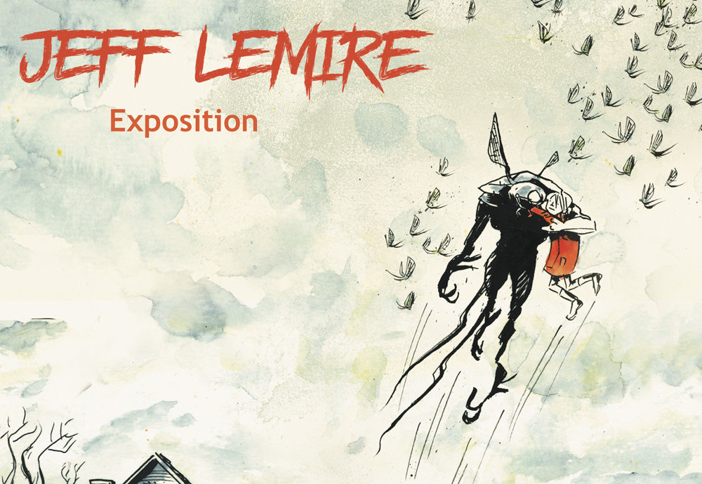 Jeff Lemire - Exposition à Paris - Les Ephémères – Achetez de l'Art
